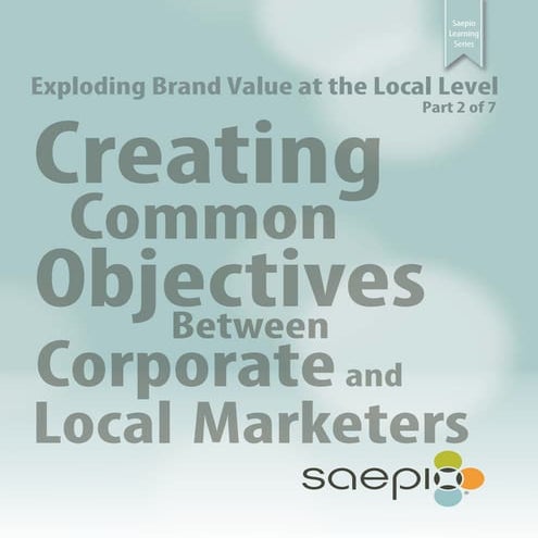 Creating Common Objectives Between Corporate and Local Marketers | PDF