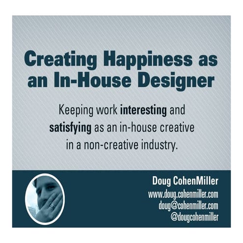 Creating happiness-as-an-in-house-designer | PDF