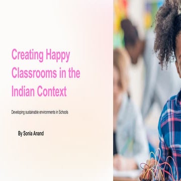 Creating-Happy-Classrooms-in-the-Indian-Context.pptx