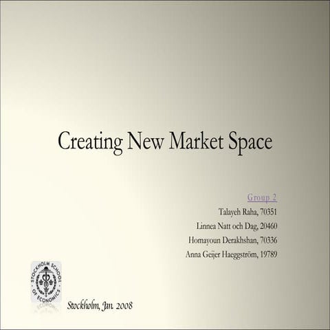Creating New Market Space | PPT