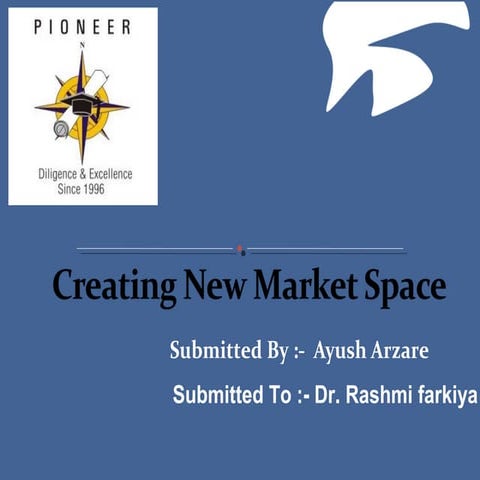 Creating new-market-space- | PPT