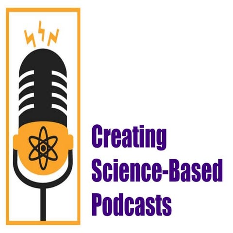 Creating Science-Based Podcasts | PPTX | Talk Show | Genres