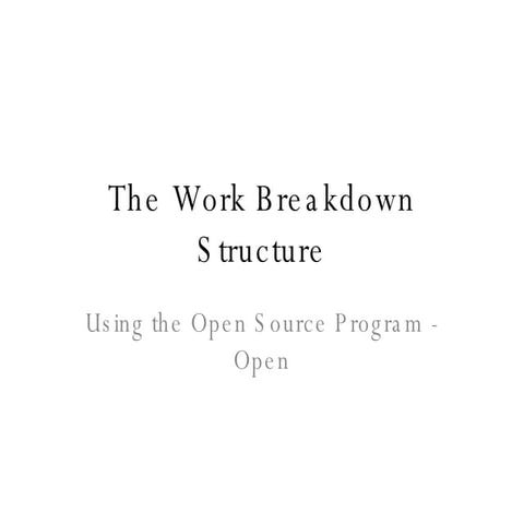 Creating the WBS With OpenProj | PPT