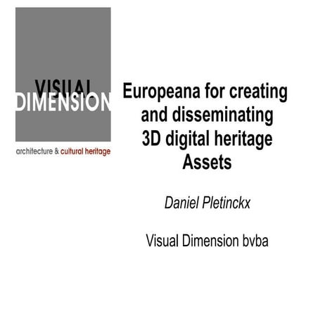 Europeana for creating and disseminating 3D digital heritage Assets | PDF