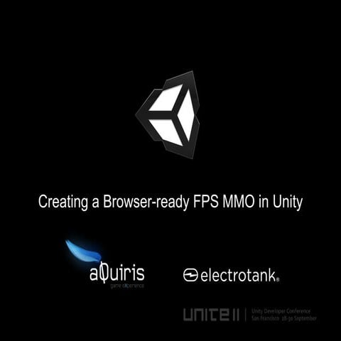 Creating a browser ready fps mmo in unity ppt-mew_final | PPT