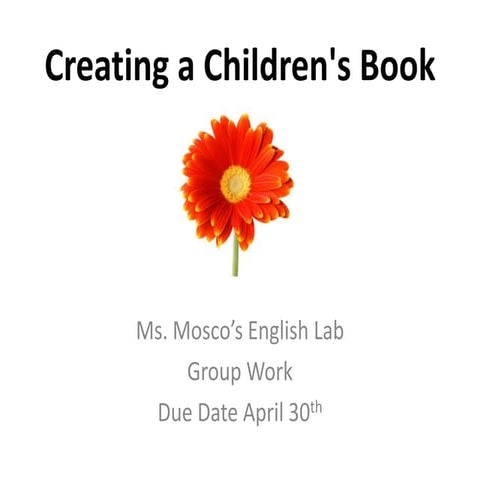 Creating A Childrens Book | PPTX | Books and Literature