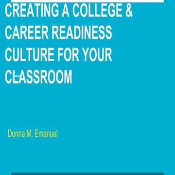 Creating a college & career readiness culture for your classroom donna ...