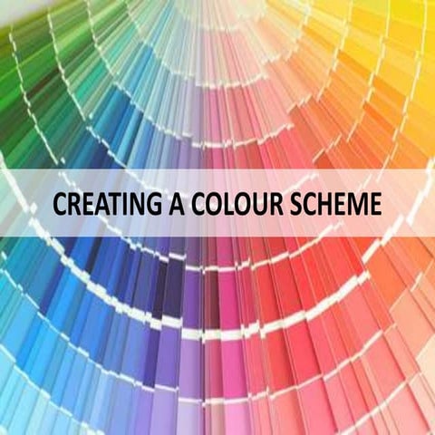 Creating a colour scheme | PPT
