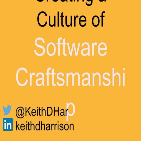 Creating a Culture of Software Craftsmanship | PPTX