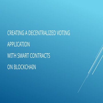 Creating a Decentralized Voting Application.pptx