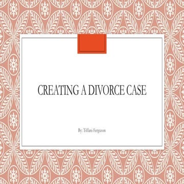Creating a divorce case | PPT