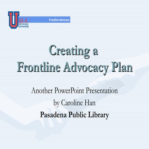 Creating A Frontline Advocacy Plan | PPT