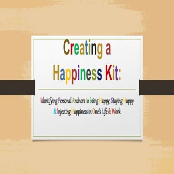 Creating a happiness kit | PPT