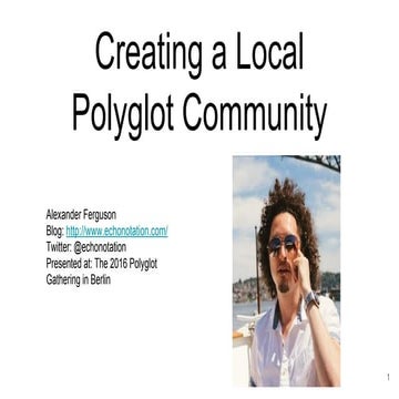 Creating a Local Polyglot Community | PPT