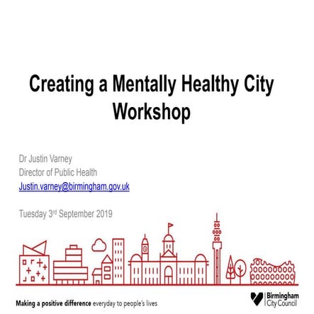Creating a mentally healthy city Birmingham presentation slides | PPTX