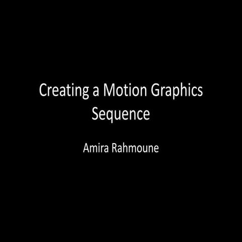 Creating a motion graphics sequence | PPT