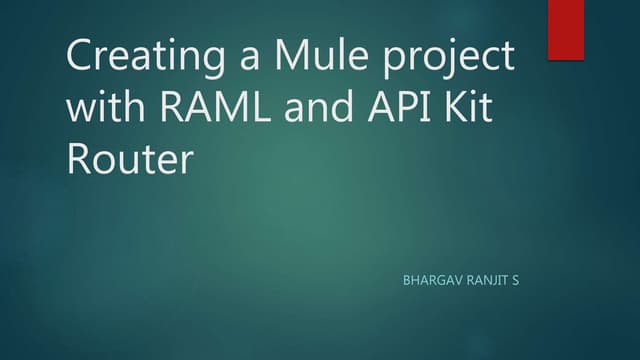 Creating A Mule Project With Raml And Api Ppt