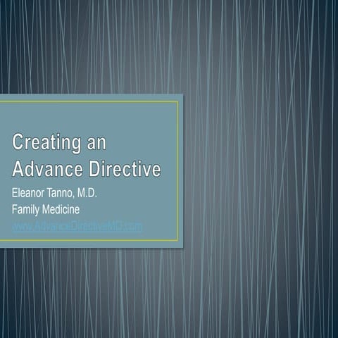 Creating an Advance Directive | PPT