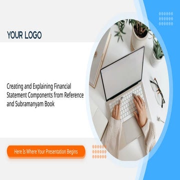 Creating and Explaining Financial Statement Components from Reference ...