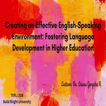 Creating an Effective English-Speaking Environment Fostering Language ...