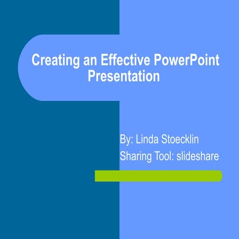 Creating an effective power point presentation | PPT
