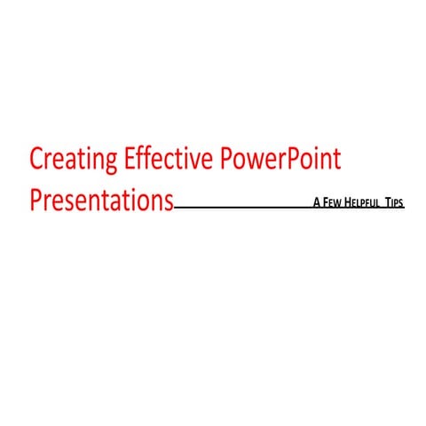 Creating an Effective PPT Presentation | PPT