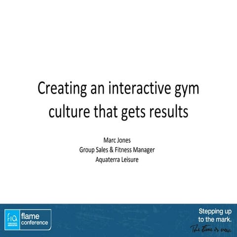 Creating An Interactive Gym Culture that Gets Results | PPT