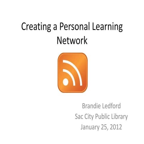 Creating a personal learning network | PPTX