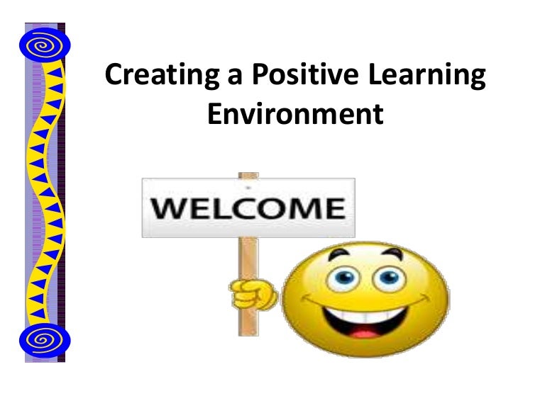 Creating a positive learning environment