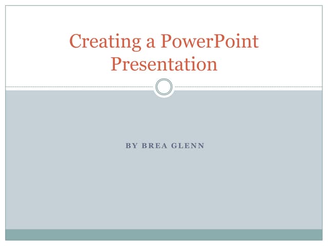 How to create a basic power point presentation | PPT