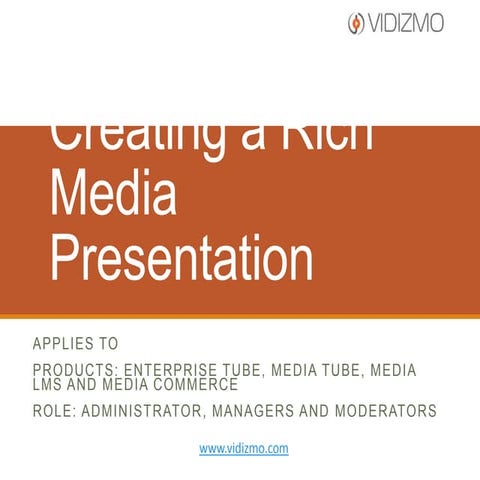 Creating a Rich Media Presentation | PPTX