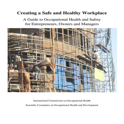 Creating a Safe and Healthy Workplace: A Guide to Occupational Health ...