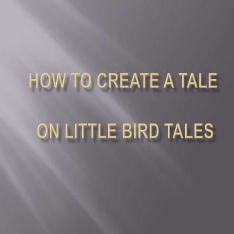 Creating A Tale | PPT