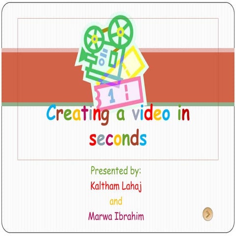 Creating a video in seconds | PPTX