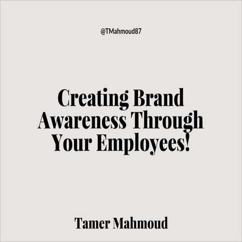Creating Brand Awareness Through Your Employees! | PDF