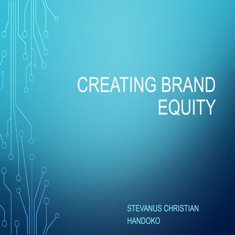 Creating brand equity | PPT