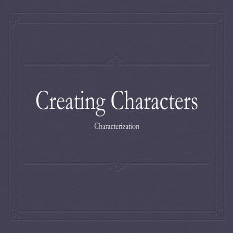 Creating Characters | PPTX