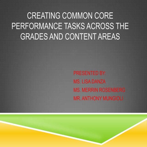 Creating Common Core Performance Tasks | PPT