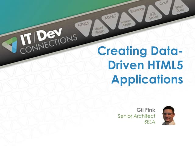 Creating Data Driven Html5 Applications Ppt