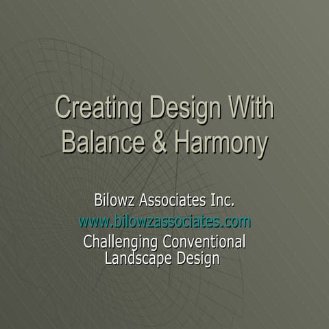 Creating Design With Balance & Harmony | PPT | Landscaping | Home & Garden