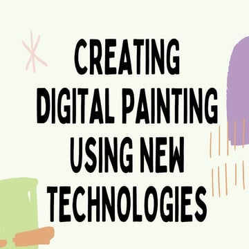 Creating digital painting using new technologies | PDF