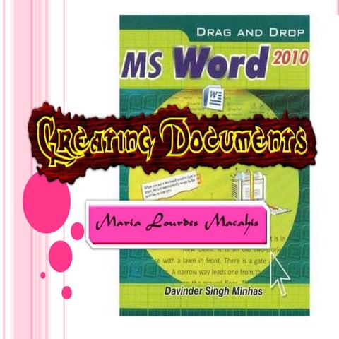 Creating Documents In MS Word | PPTX