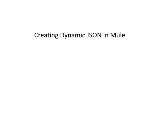 Creating Dynamic Json Ppt