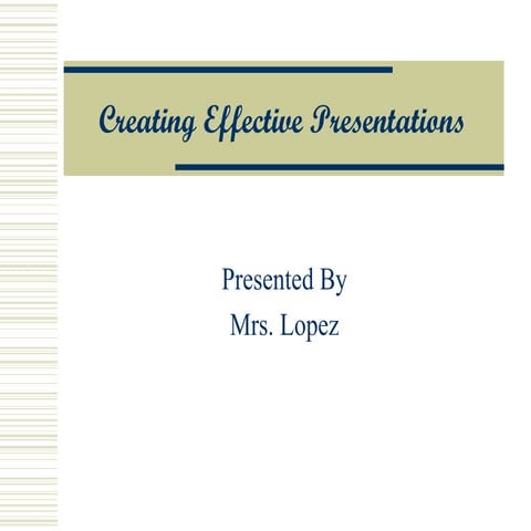 Creating Effective Presentations | PPT