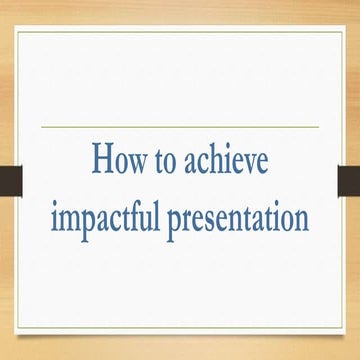 Creating effective presentations | PPTX