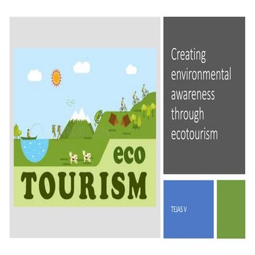 Creating environmental awareness through ecotourism | PPTX
