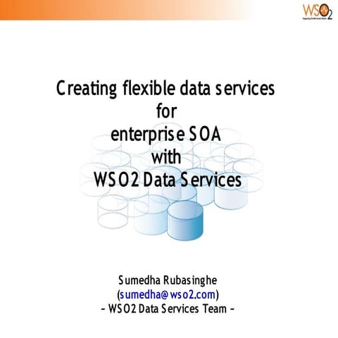 Creating Flexible Data Services For Enterprise Soa With Wso2 Data Services | PPT
