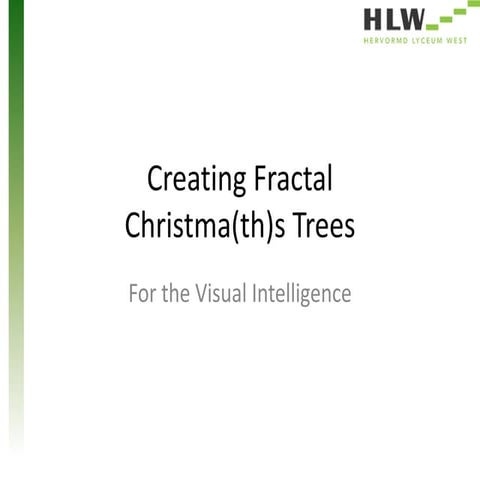 Creating fractal christmas trees | PPT