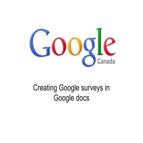 Creating google surveys | PPT