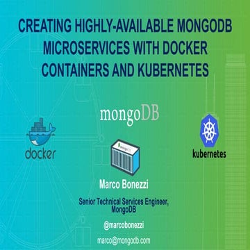 Creating Highly Available Mongodb Microservices With Docker Containers And Kubernetes Ppt